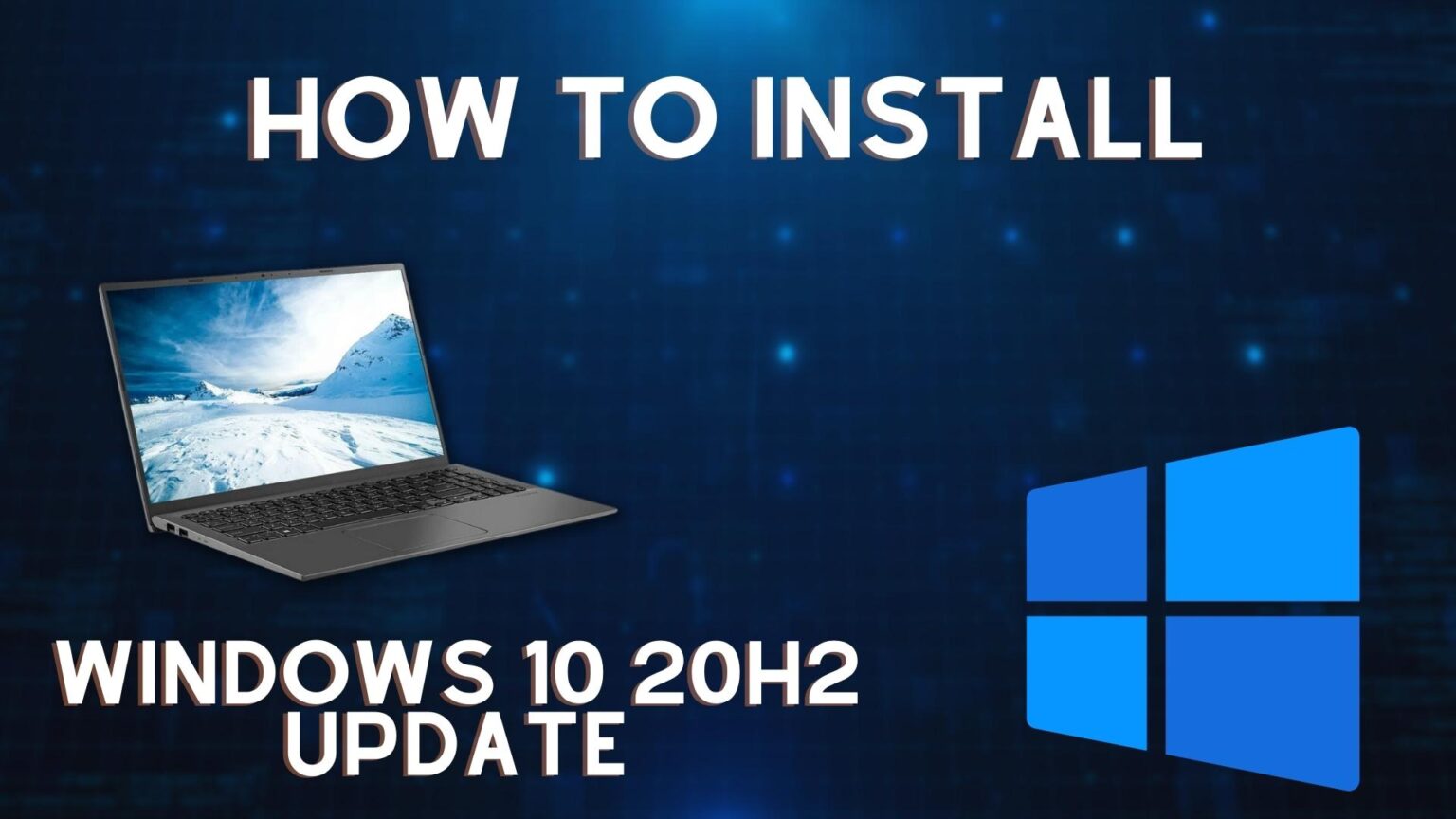 How To Install Windows 10 20H2 Update Manually - Virtually Hyper
